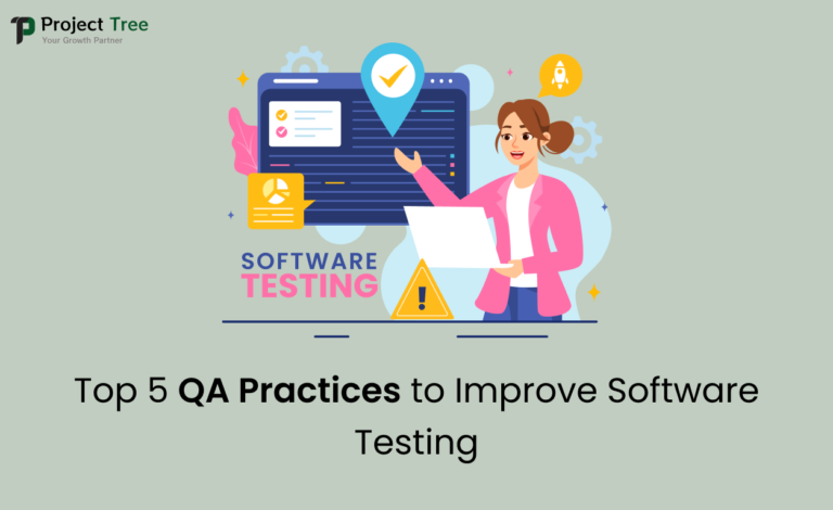Top 5 QA Software Testing to Improve Your Practices